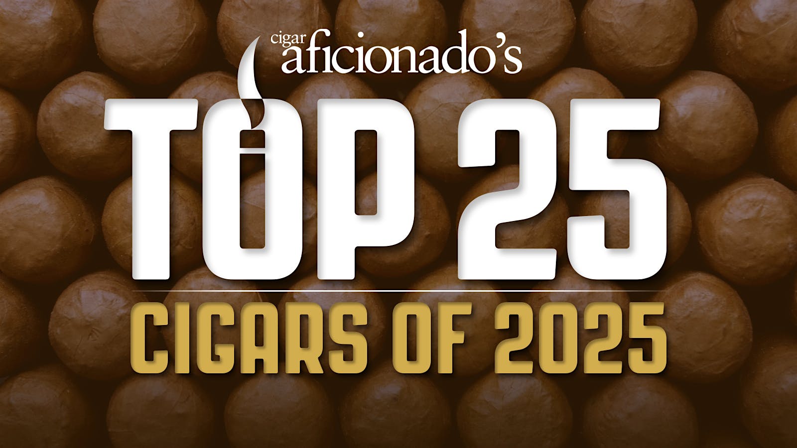 Cigar Aficionado’s Top 25 Selection Process | Cigar Aficionado
