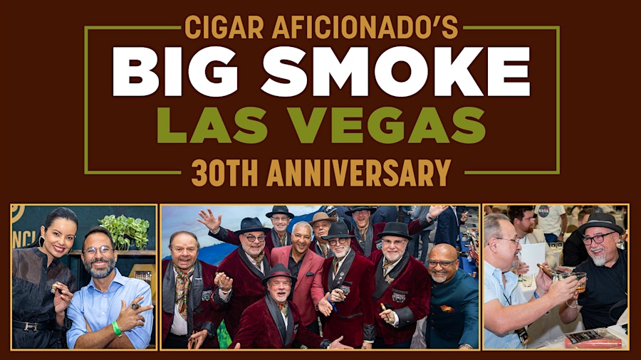 Big Smoke Las Vegas 2026 Tickets Are On Sale Now | Cigar Aficionado