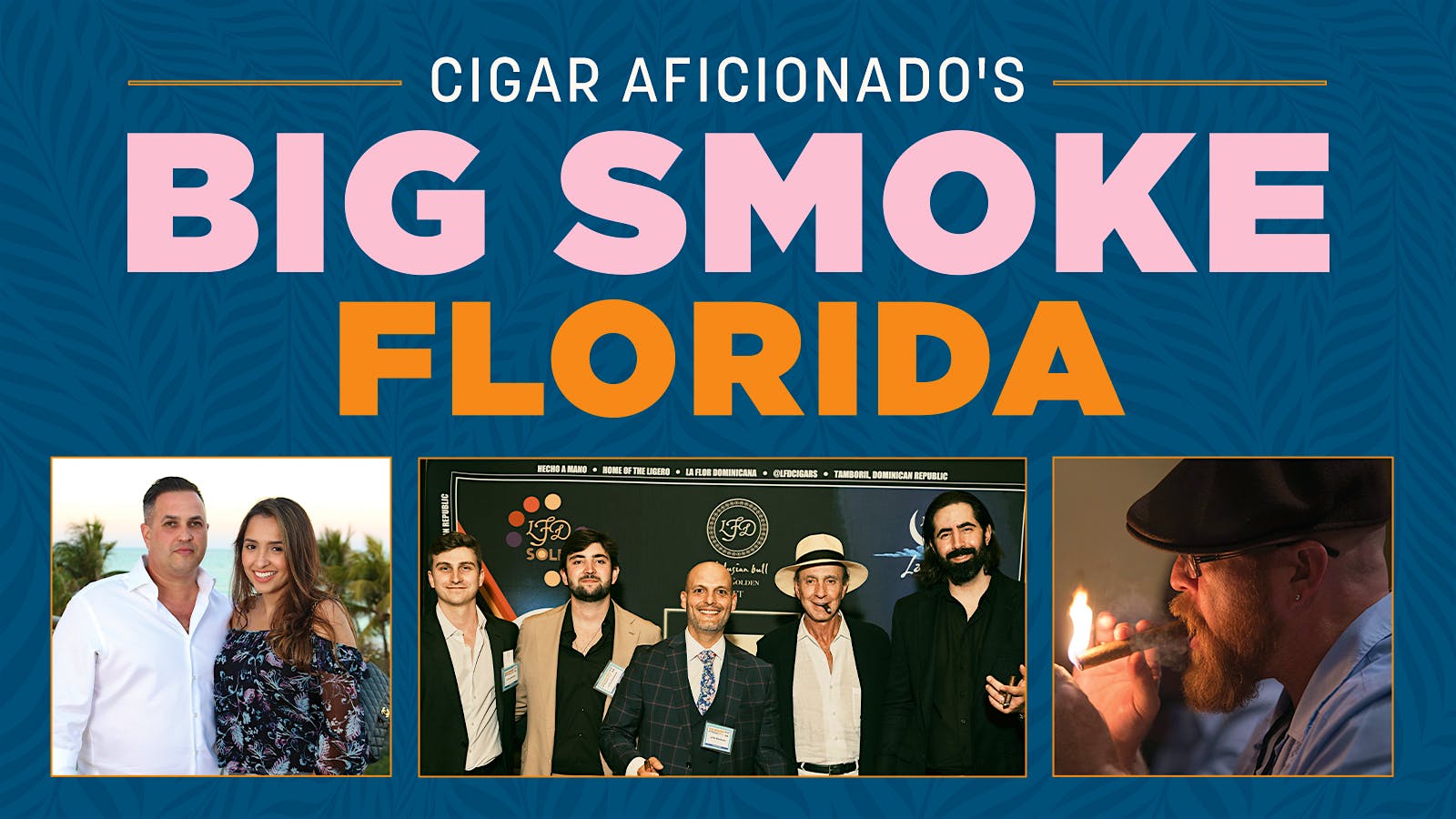 Big Smoke Florida Coming This May To Miami Beach | Cigar Aficionado